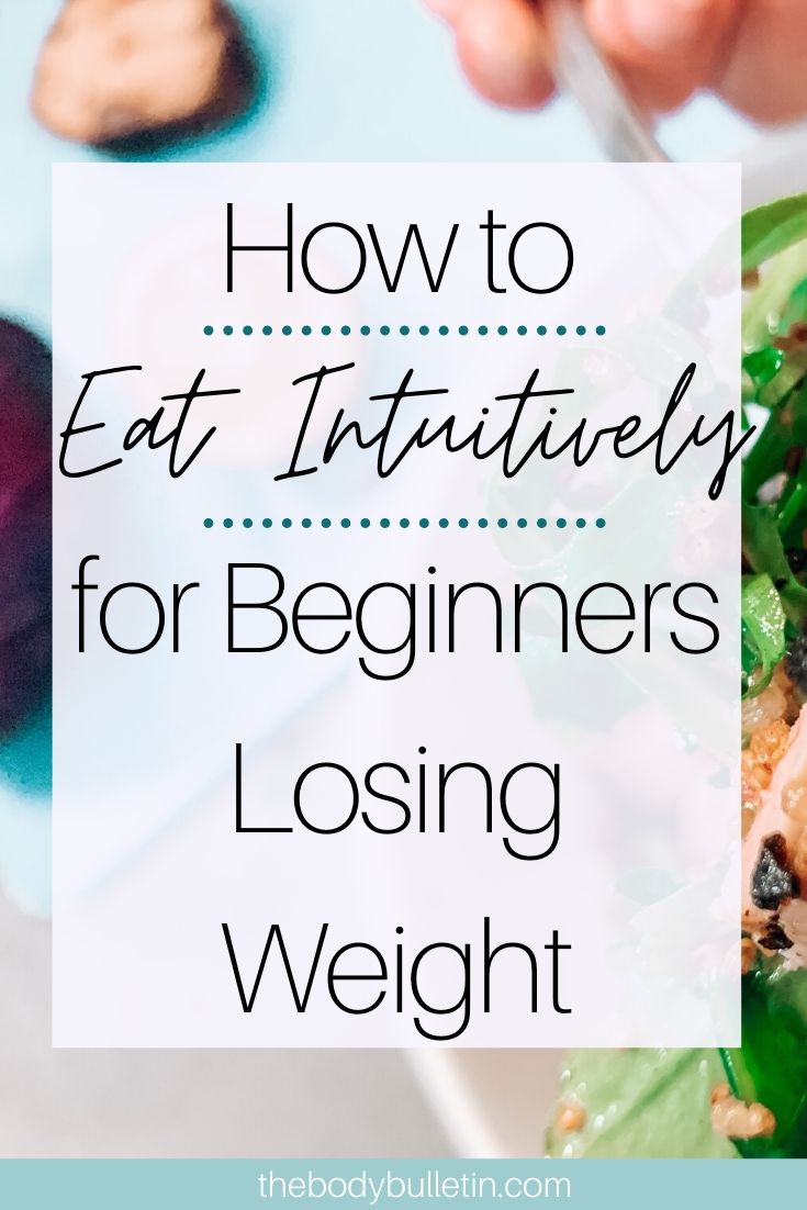 5 Ways to Start Intuitive Eating for Complete Beginners • The Body Bulletin