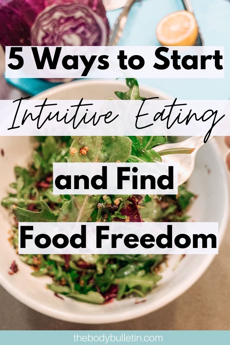 5 Ways to Start Intuitive Eating for Complete Beginners • The Body Bulletin